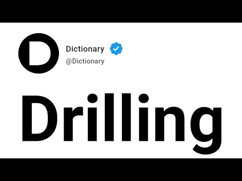 Drilling Meaning In English