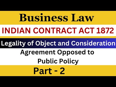 Indian Contract Act 1872 - Legality of Object and Consideration - Part 2 - - Business Laws Video ...