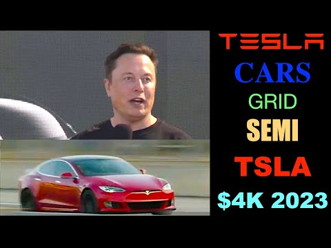 Tesla: $4000/Share in 2023 - Batteries, Cars, Grid, Semi