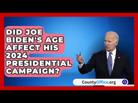 Did Joe Biden's Age Affect His 2024 Presidential Campaign? | CountyOffice News
