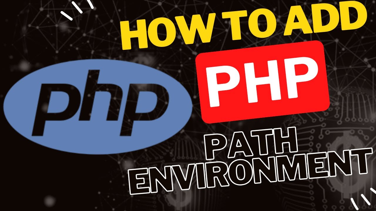 How to Add PHP to PATH Environment Variable