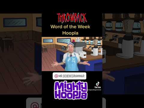 Short Word of the Week 48: Hoopla