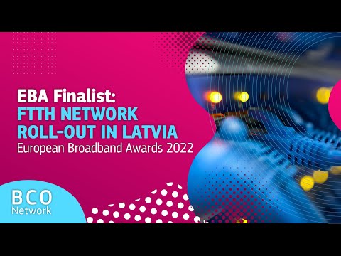 EBA Finalist: FTTH network roll-out in Latvia