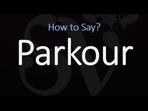 How to Pronounce Parkour? (CORRECTLY)
