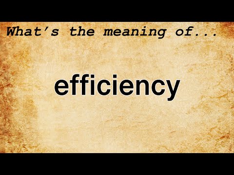 Efficiency Meaning | Definition of Efficiency