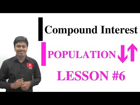 Compound Interest: Population Increase/Decrease Video Lecture - CAT