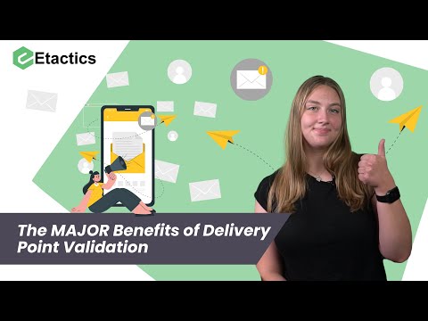 The MAJOR Benefits of Delivery Point Validation