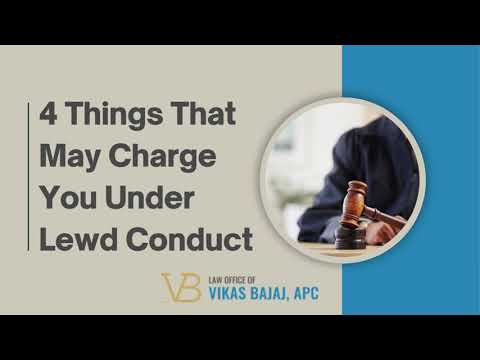 4 Things That May Charge You Under Lewd Conduct | Criminal Défense Lawyer San Diego, CA
