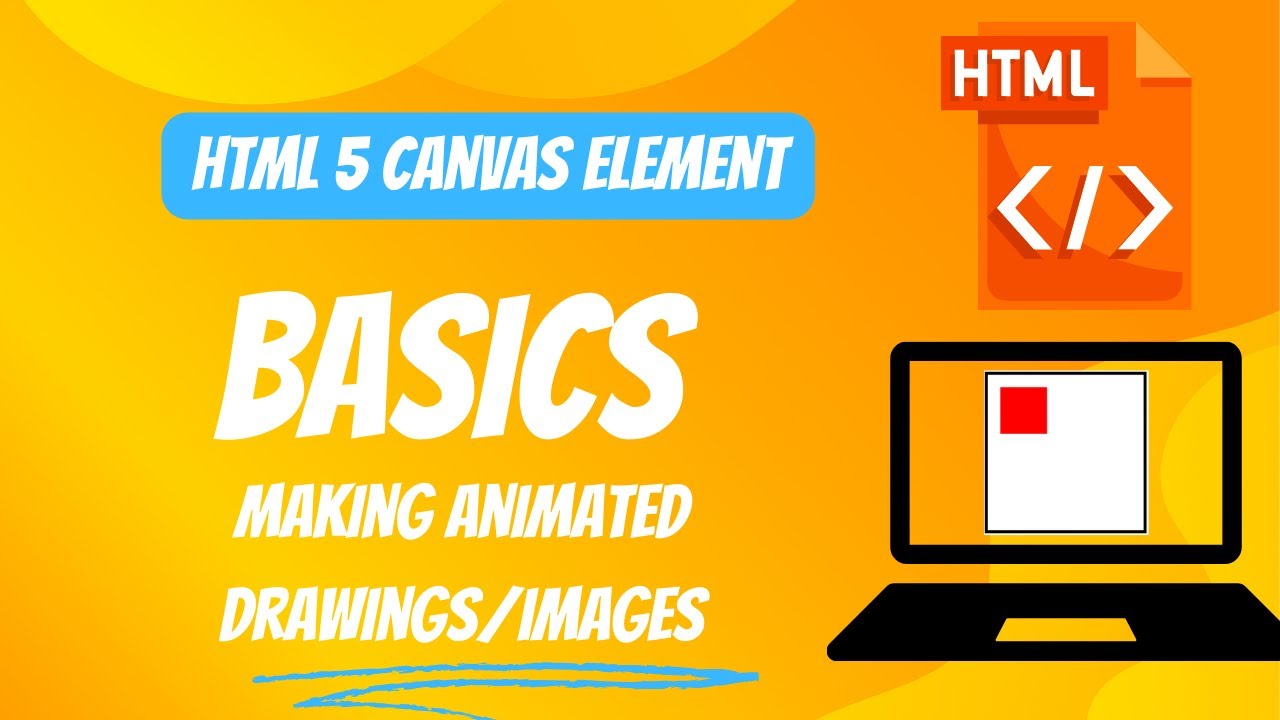 HTML5 Canvas Element Basics - Basic Drawing And Animations!
