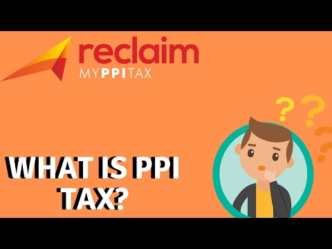 What is PPI tax? - Reclaim My PPI Tax