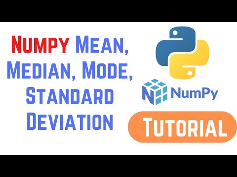 Python NumPy Tutorial For Beginners - Numpy Mean, Median, Mode, Standard Deviation in Python