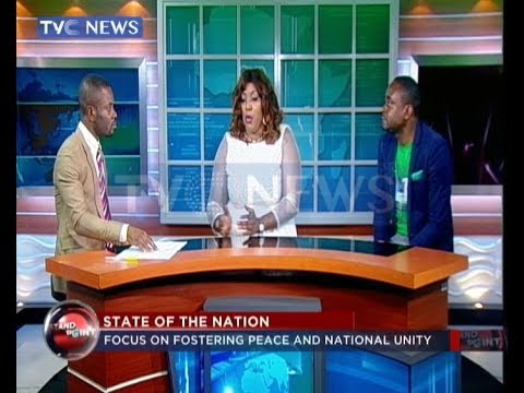 State of the nation: Fostering peace and national unity