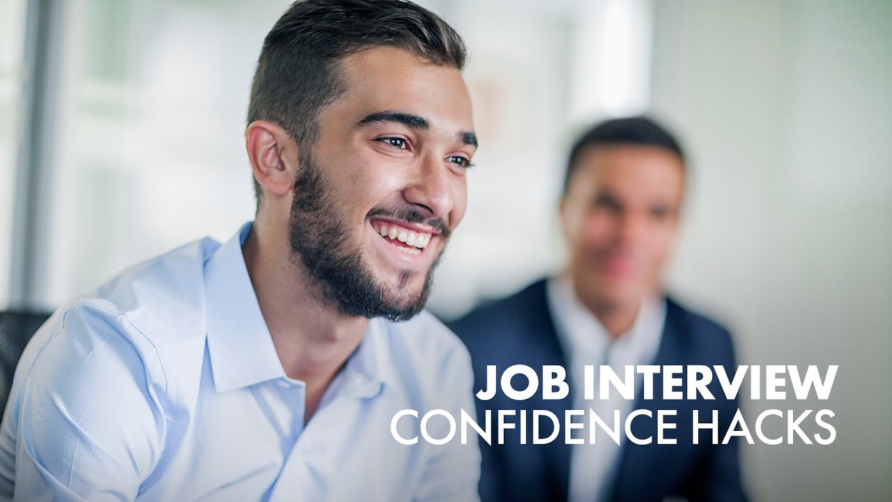 Job Interview Confidence Hacks