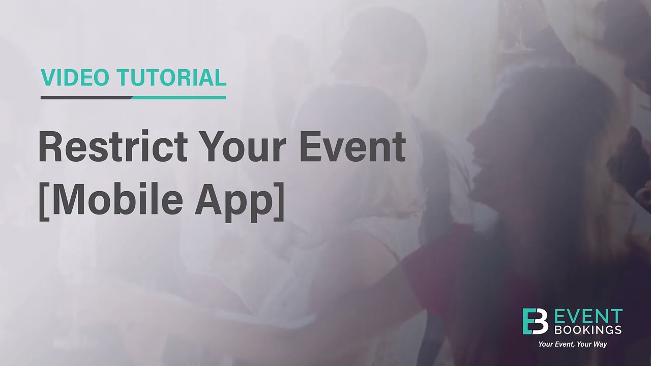 How to Restrict Your Event [Mobile App]