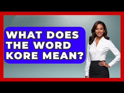 What Does The Word Kore Mean? - Talking Greece