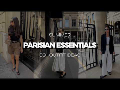 30+ FRENCH WARDROBE ESSENTIALS To Achieve Effortless Parisian Summer Style