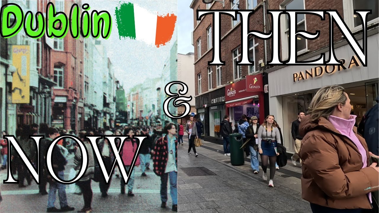 🇮🇪 Dublin Then and Now: Famous Streets and Landmarks on old photos and now | 4K EXPERIENCE