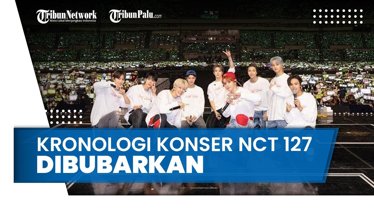 Kronologi Konser NCT 127 Dibubarkan Polisi seusai Para Fans Desak-desakan hingga Pingsan ...