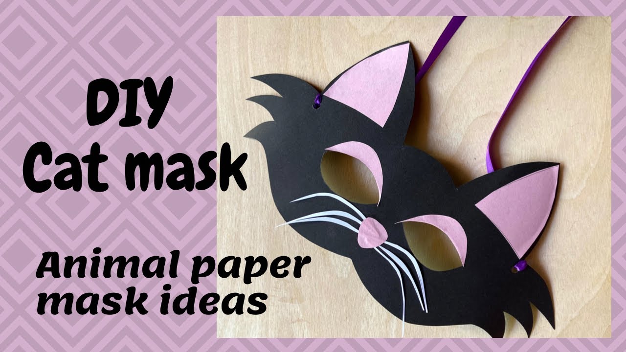 How to make a cat mask with paper | DIY Paper Cat Mask | Cat costume ideas | Animal mask ideas