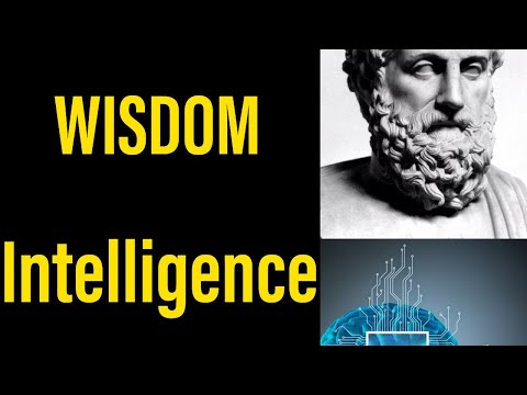 Intelligence VS Wisdom