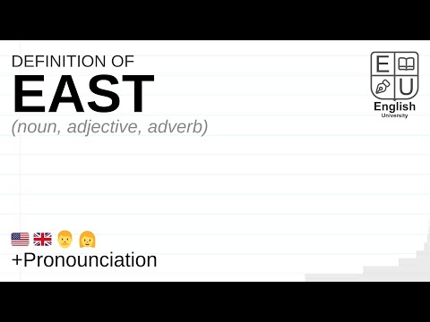 EAST meaning, definition & pronunciation | What is EAST? | How to say EAST