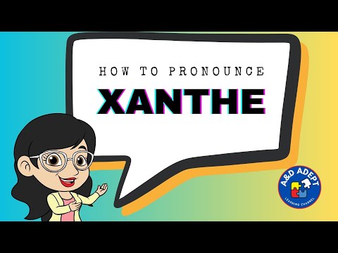 How to Pronounce the Name Xanthe (Say Xanthe Correctly and Confidently)