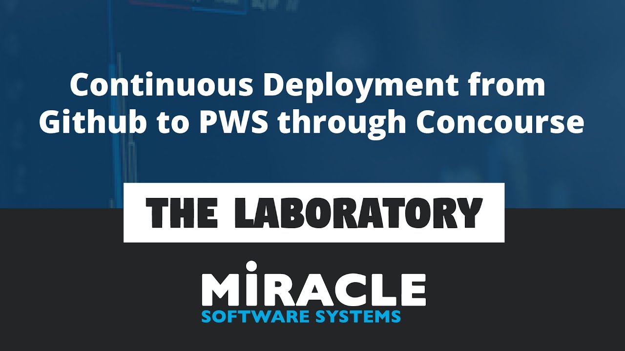 Continuous Deployment from Github to PWS through Concourse | The Laboratory