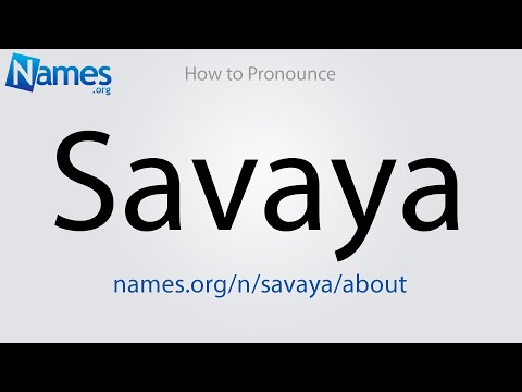 How to Pronounce Savaya