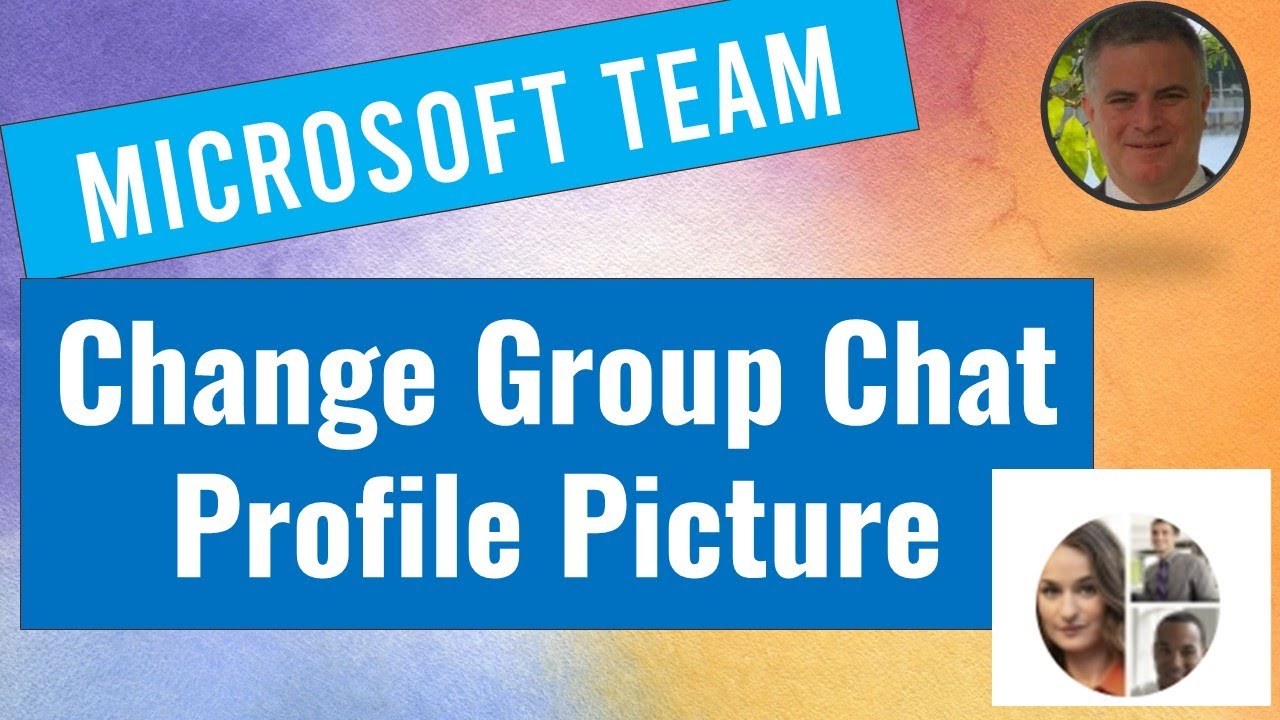 Change Your Teams Chat Profile Picture - Quick Guide