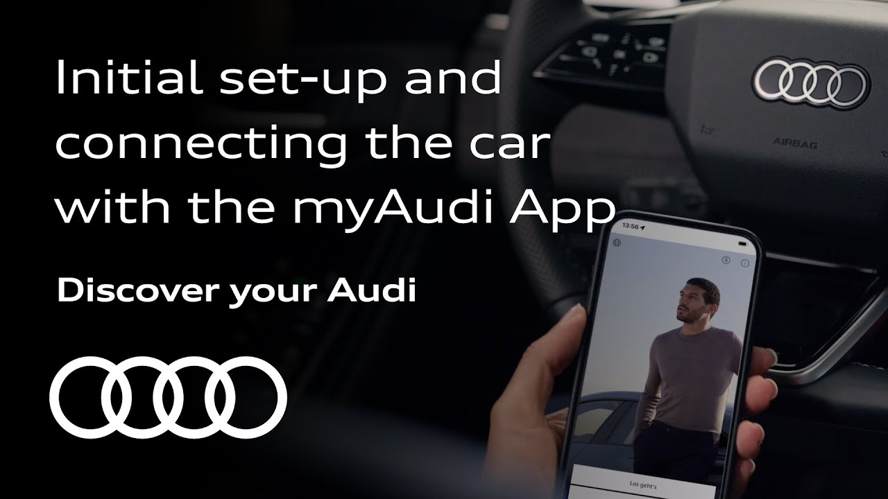 Initial set-up & connecting the car with myAudi App
