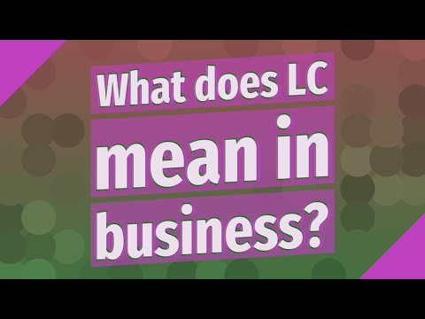What does LC mean in business?