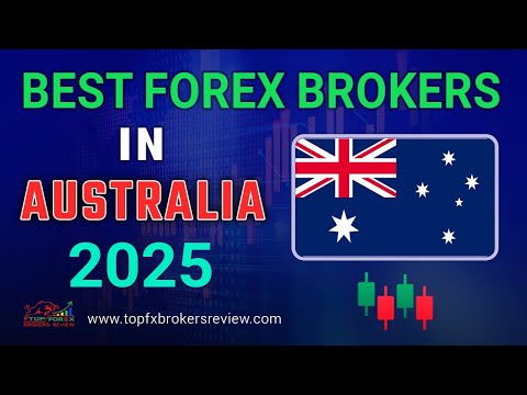 Best Forex Broker in Australia 2025 | Top Forex Brokers List in Australia