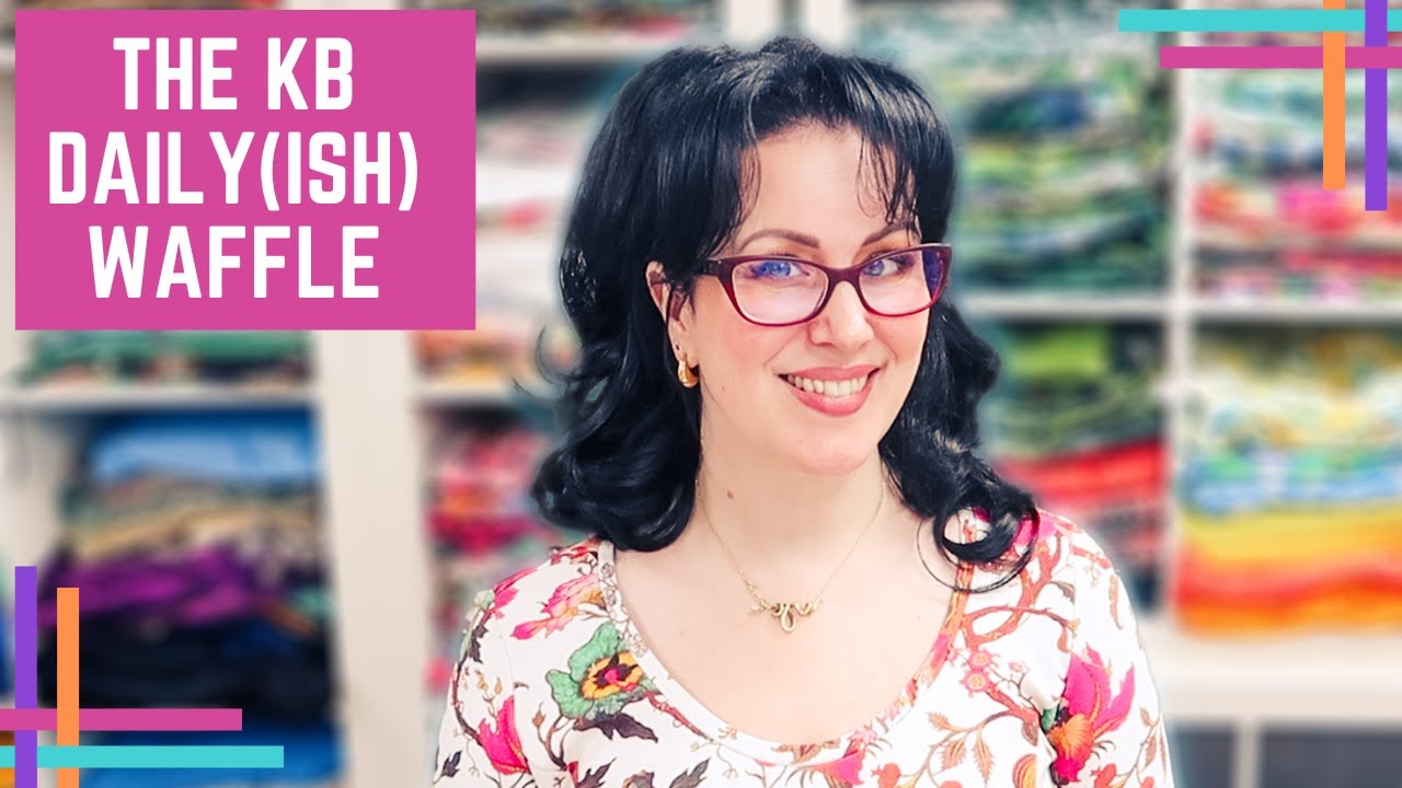 Finished Bags! New Fabrics! My Colour Of The Year! The First Main Channel Waffle of 2026!!