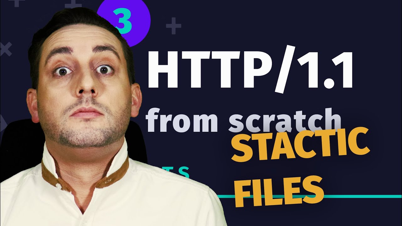 Building HTTP Server from Scratch - Static Files | BTS