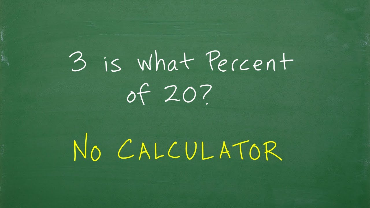 3 is what percent of 20? Solve NO Calculator
