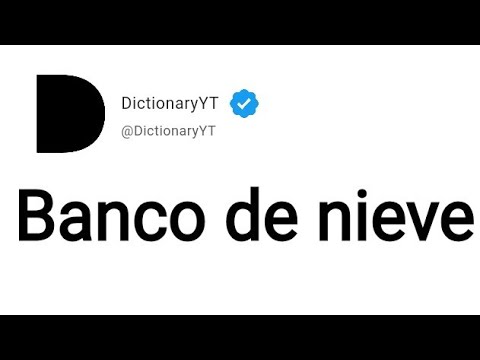 Banco de nieve Meaning in English