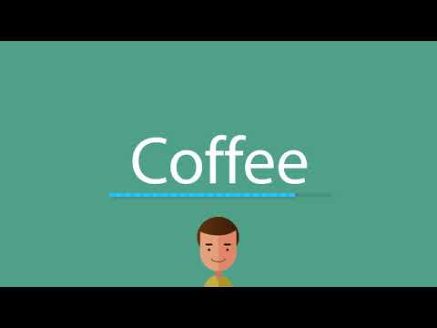 How to pronounce Coffee