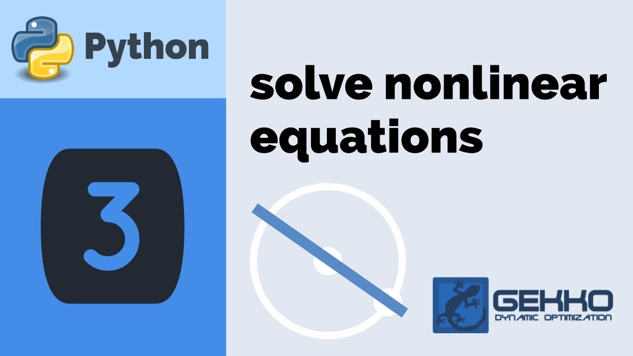 Solve Nonlinear Equations with Python GEKKO
