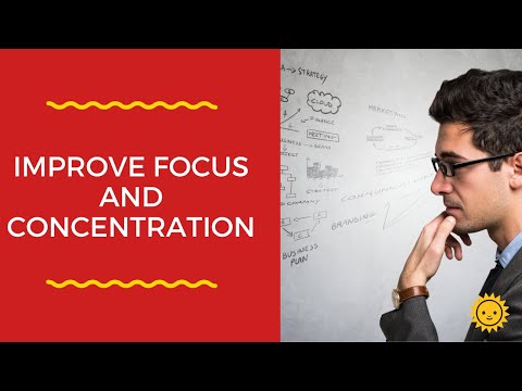How to Improve Focus and Concentration