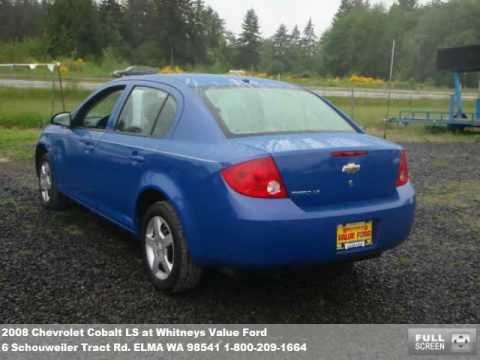 2008 Chevrolet Cobalt LS, $11888 at Whitneys Value Ford in ELMA, WA