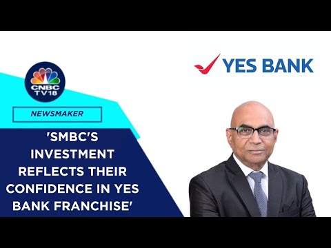 SMBC To Buy 20% Stake In Yes Bank: Opportunity For A Re-Rating Of The Bank, Says Yes Bank MD & CEO