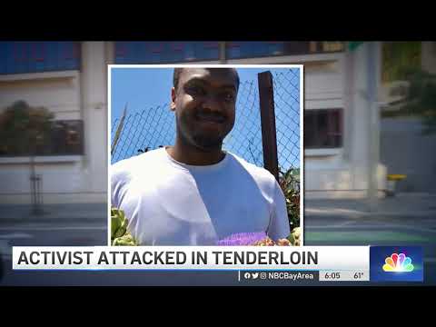 San Francisco Activist Beaten in the Tenderloin