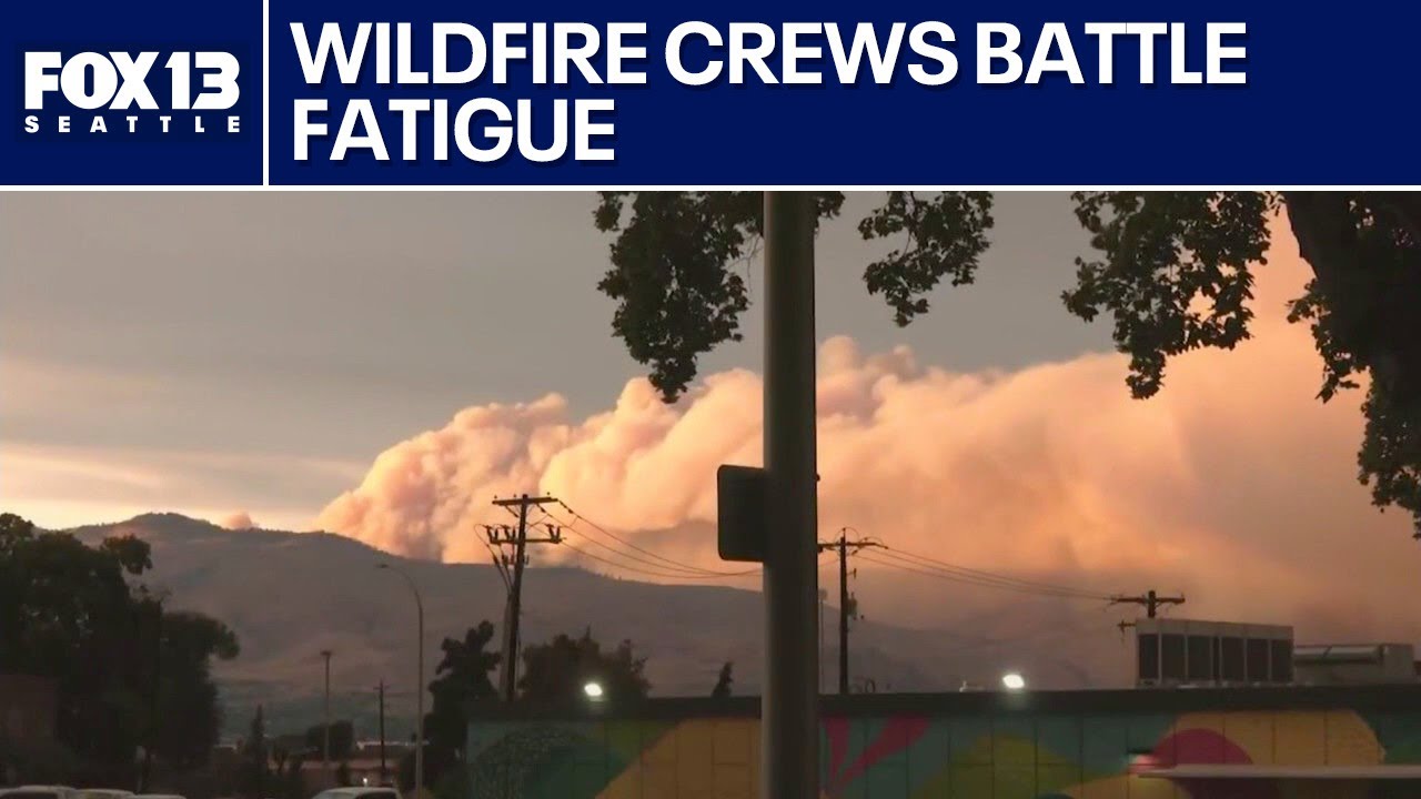 WA wildfire crews battle fatigue | FOX 13 Seattle
