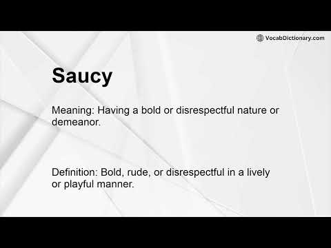Saucy Meaning