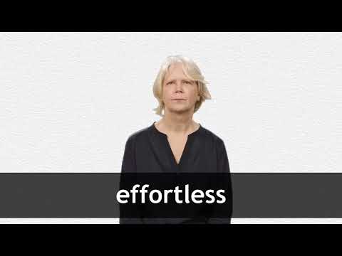 EFFORTLESS definition and meaning | Collins English Dictionary