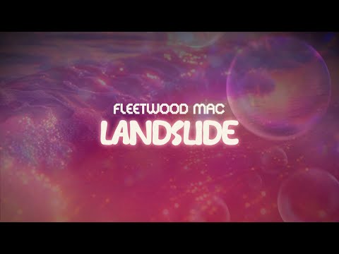 fleetwood mac ✨ landslide ✨ ~ lyrics