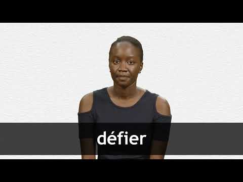 English Translation of “DÉFIER” | Collins French-English Dictionary