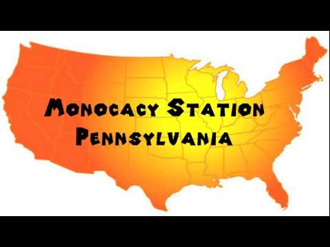 How to Say or Pronounce USA Cities — Monocacy Station, Pennsylvania