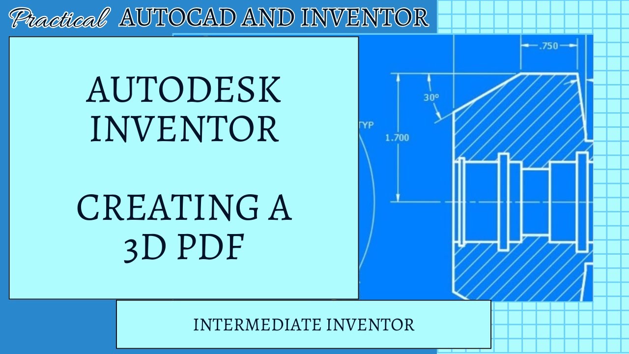 Autodesk Inventor - Creating a 3D PDF