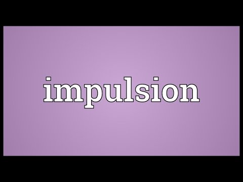 Impulsion Meaning